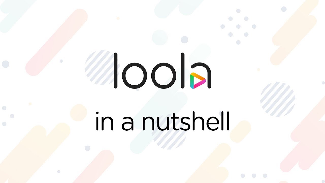 Loola in a nutshell - YouTube