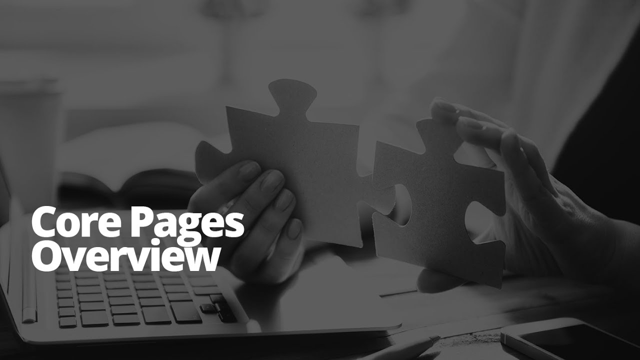 Core Pages Overview - YouTube
