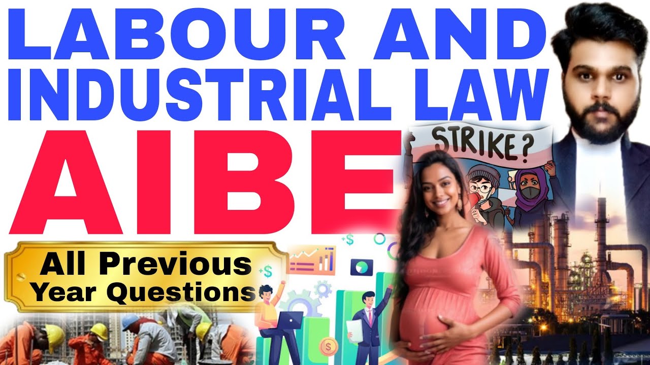 AIBE Labour & Industrial Law|aibe exam preparation 2023|aibe important ...