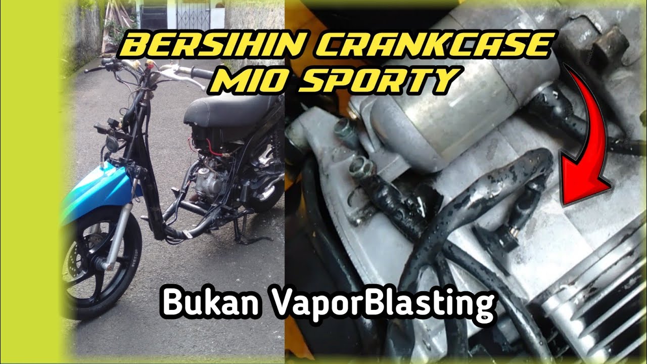 BERSIHIN CRANKCASE MIO SPORTY BIAR CLEAN LOOK - YouTube