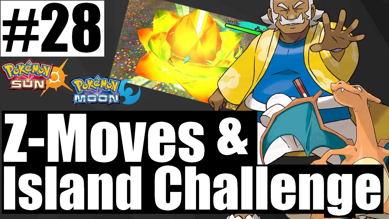 Z-MOVES E ISLAND CHALLENGE - Hype Pokémon Sun & Moon #28 || Klaw Office ...