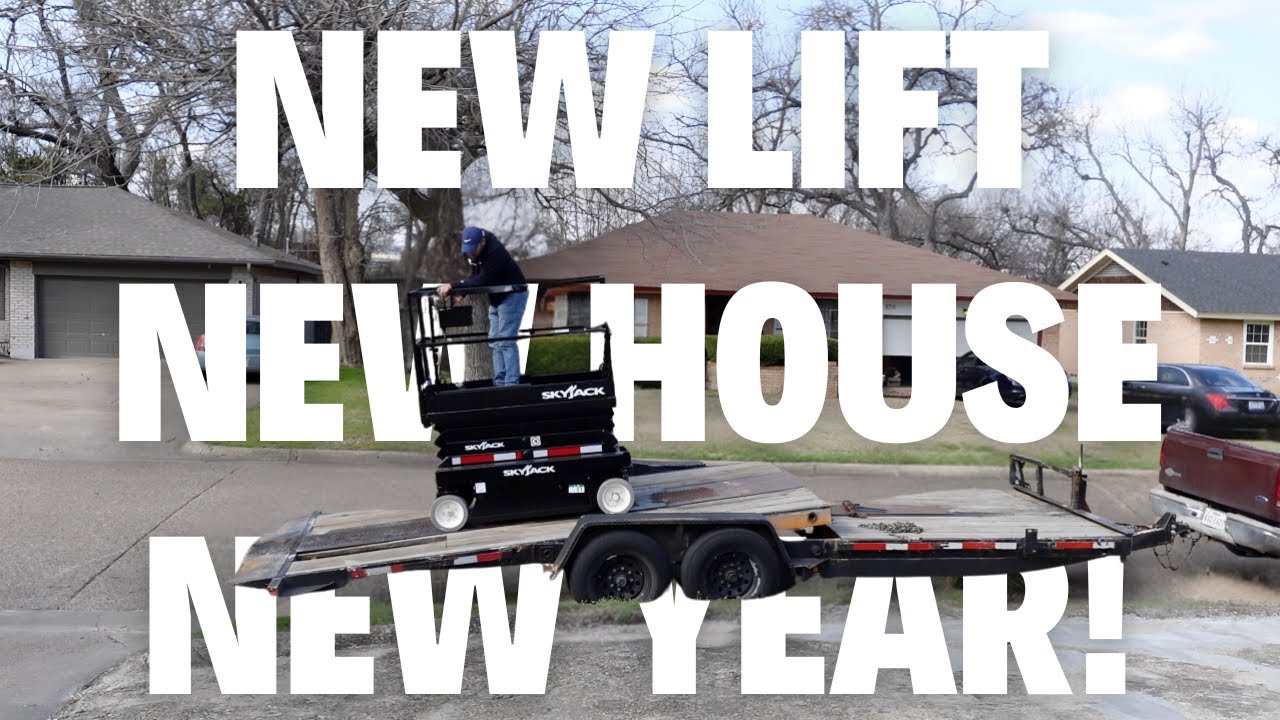 New Scissor Lift, New House, New Year! - YouTube