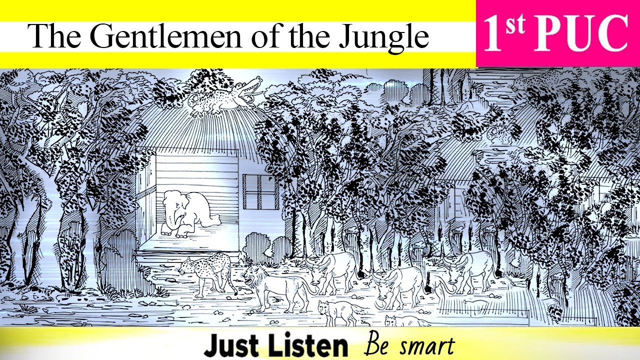 The Gentlemen Of The Jungle Audio Chapter 1st PUC easylearneducation the-gentlemen-of-the-jungle-audio-chapter-1st-puc-easylearneducation