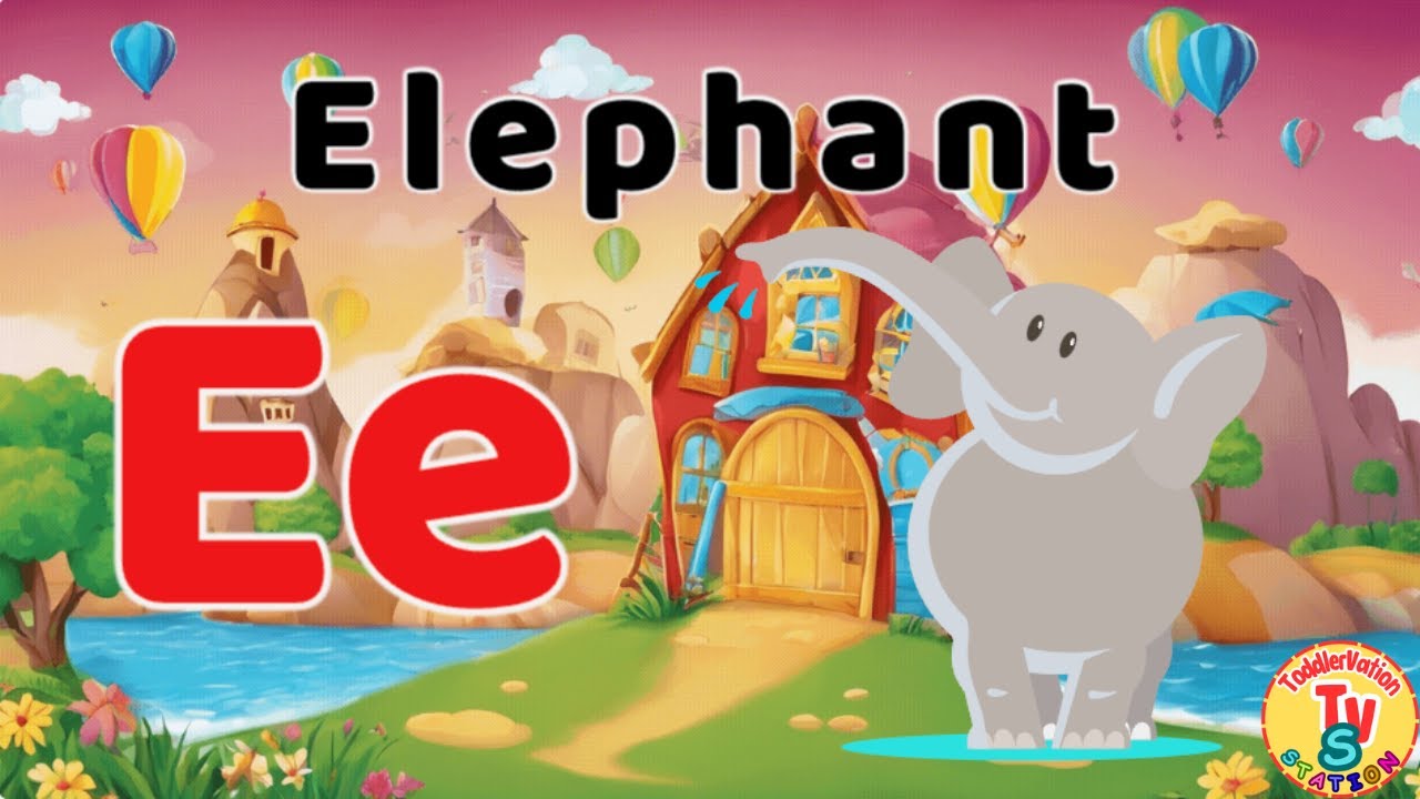 Let's Explore Letter E! Fun Abc Learning Video For Preschoolers ...