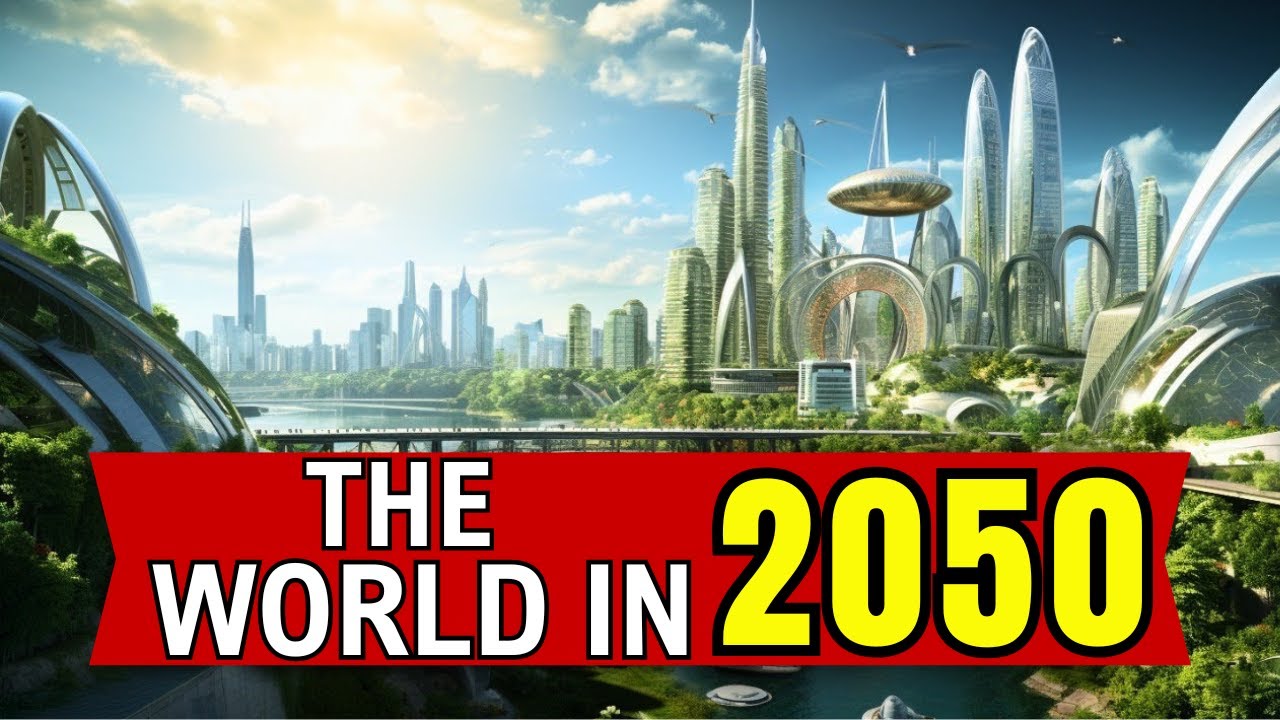 2025 vs 2050: Shocking Future Predictions for the Next 25 Years - YouTube