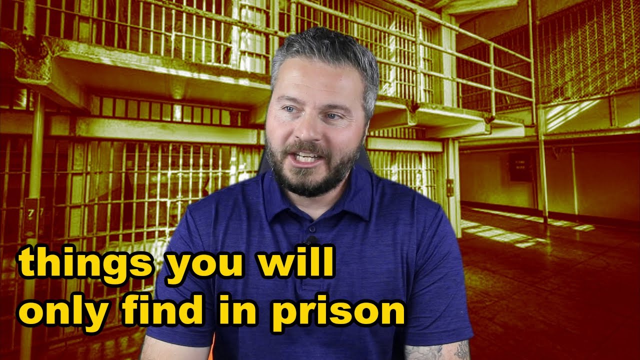 10 Of The Most Prison Things In Prison - YouTube