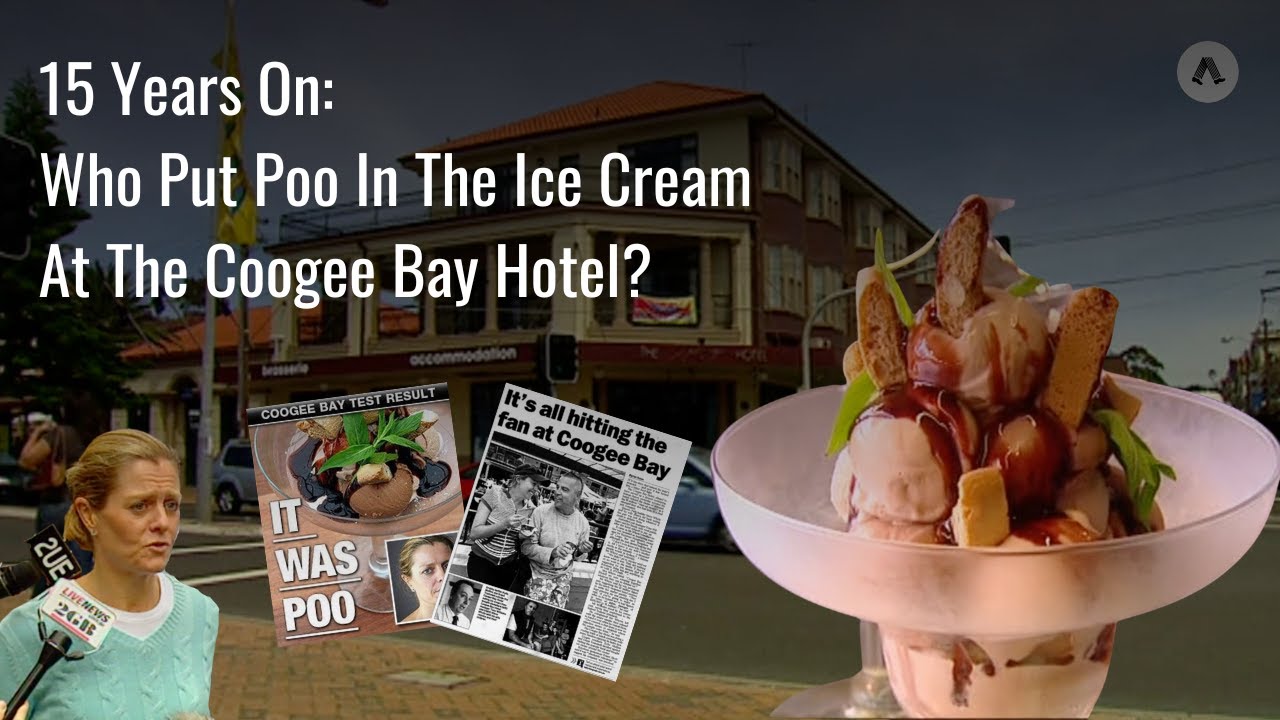 15 Years On: Who Put Poo In The Ice Cream At The Coogee Bay Hotel ...
