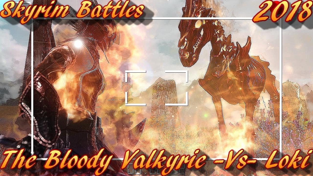 Skyrim Battles - BONUS - Loki vs The Bloody Valkyrie [Legendary ...
