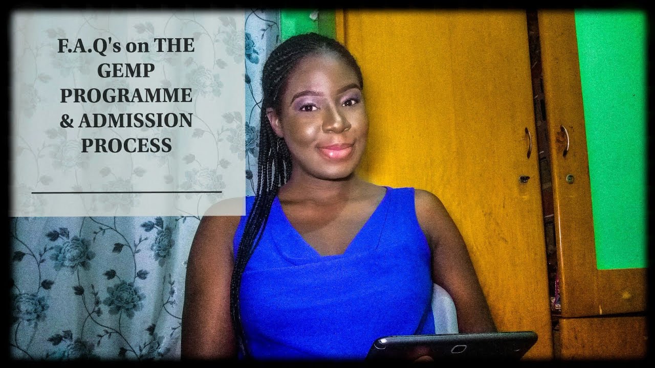 GEMP ENTRY UPDATE: Q n A + FAQs ON THE GEMP PROGRAMME AND ADMISSION ...