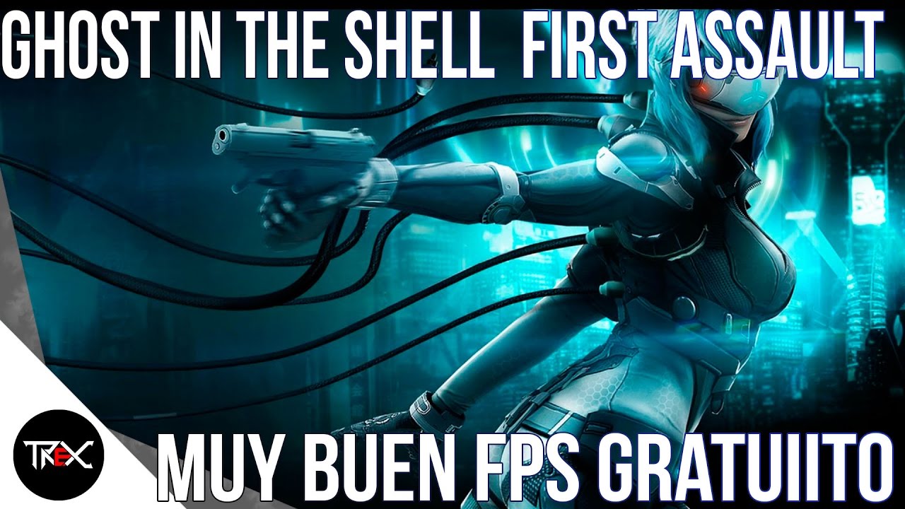 GHOST IN THE SHELL FIRST ASSAULT FPS GRATUITO ESTILO COD CON TOQUES ...