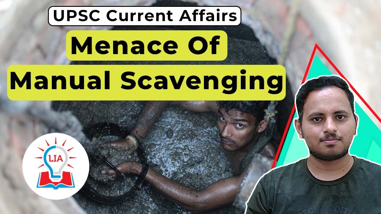 What Is Manual SCAVENGING ? Menace Of Manual Scavenging | UPSC Current ...
