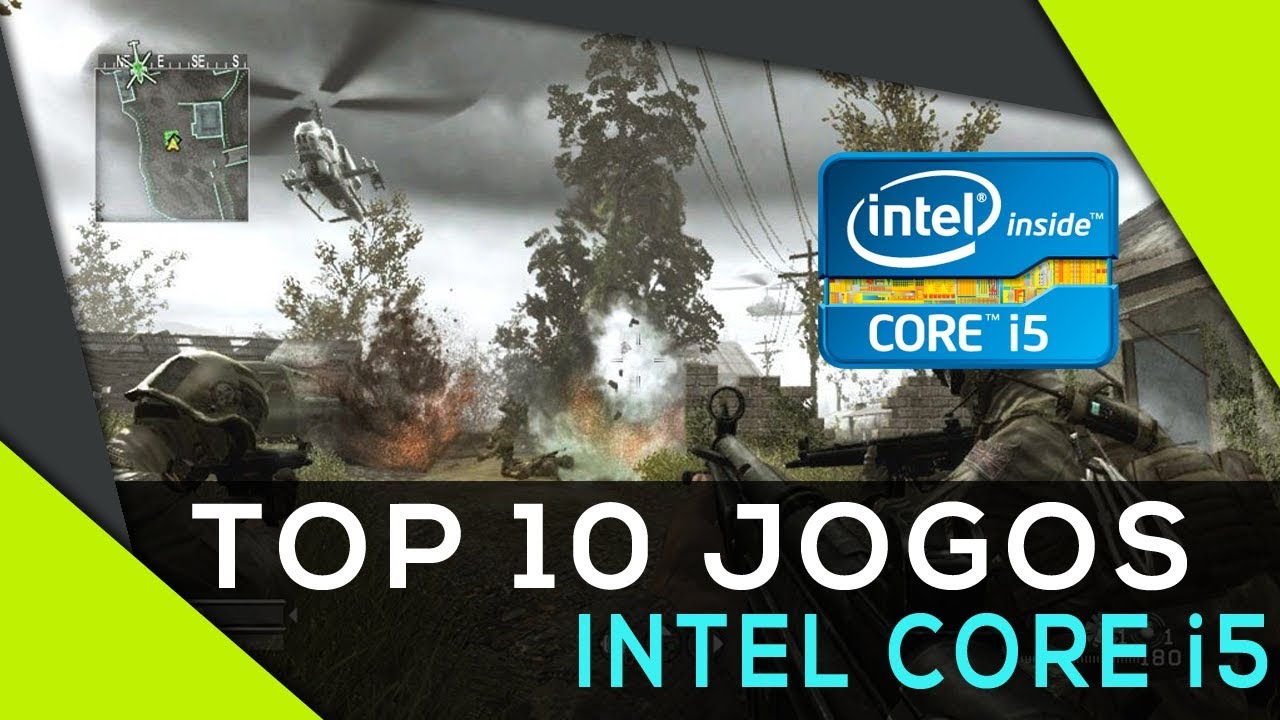 TOP 10 JOGOS PARA INTEL CORE i5 (2/3° GERAÇÃO) ! #5 - YouTube