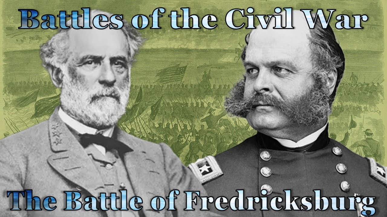 The Battle of Fredericksburg: Lee vs Burnside: A Military Disaster ...