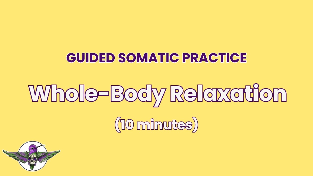 Somatic Practice (10 min) || Whole Body Relaxation Technique - YouTube