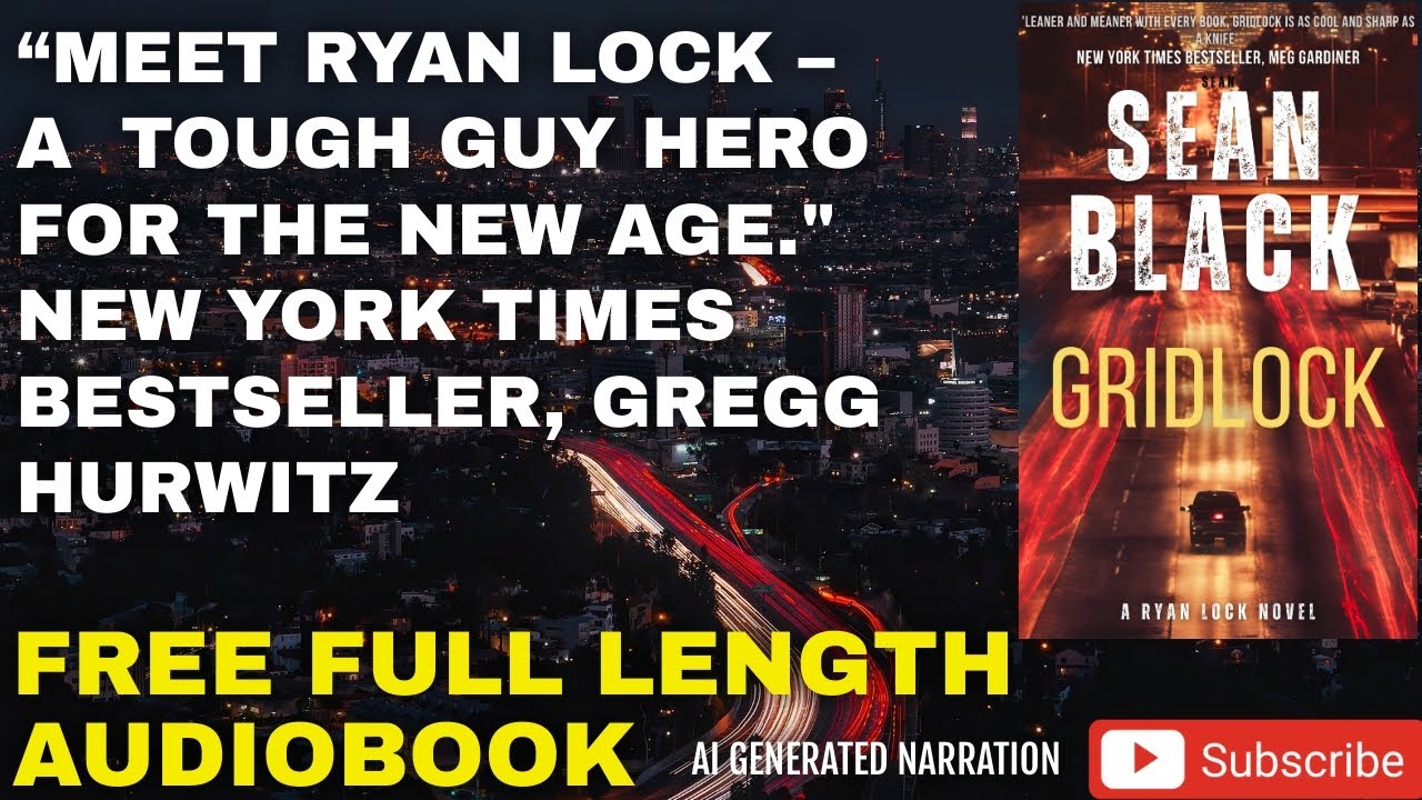 (Full Audiobook Crime Thriller) Gridlock - Ryan Lock #3 by Sean Black 🎧 ...