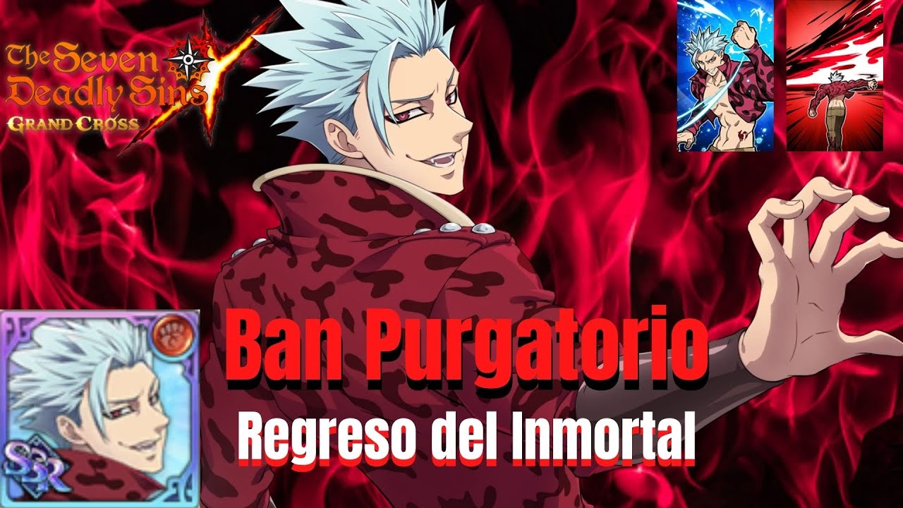 Review de Ban del Purgatorio/Regreso del Inmortal -Seven Deadly Sins ...