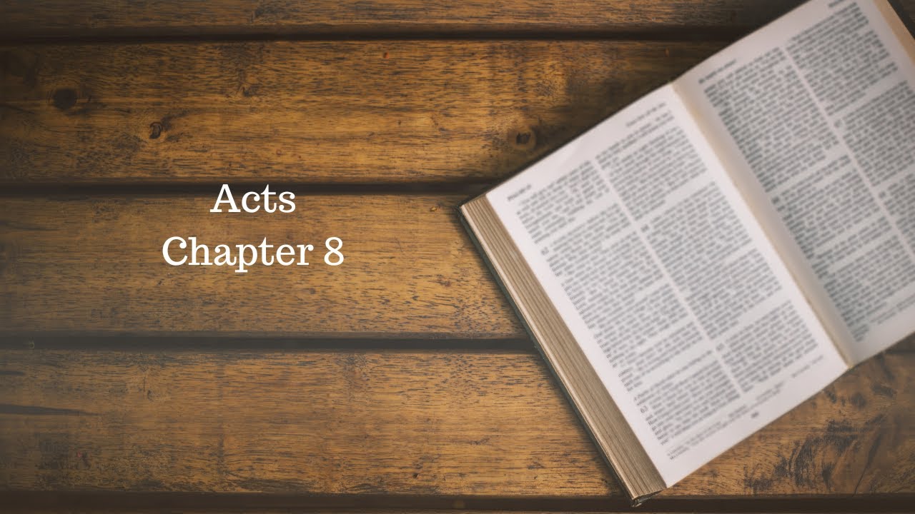 Acts chapter 8 - YouTube