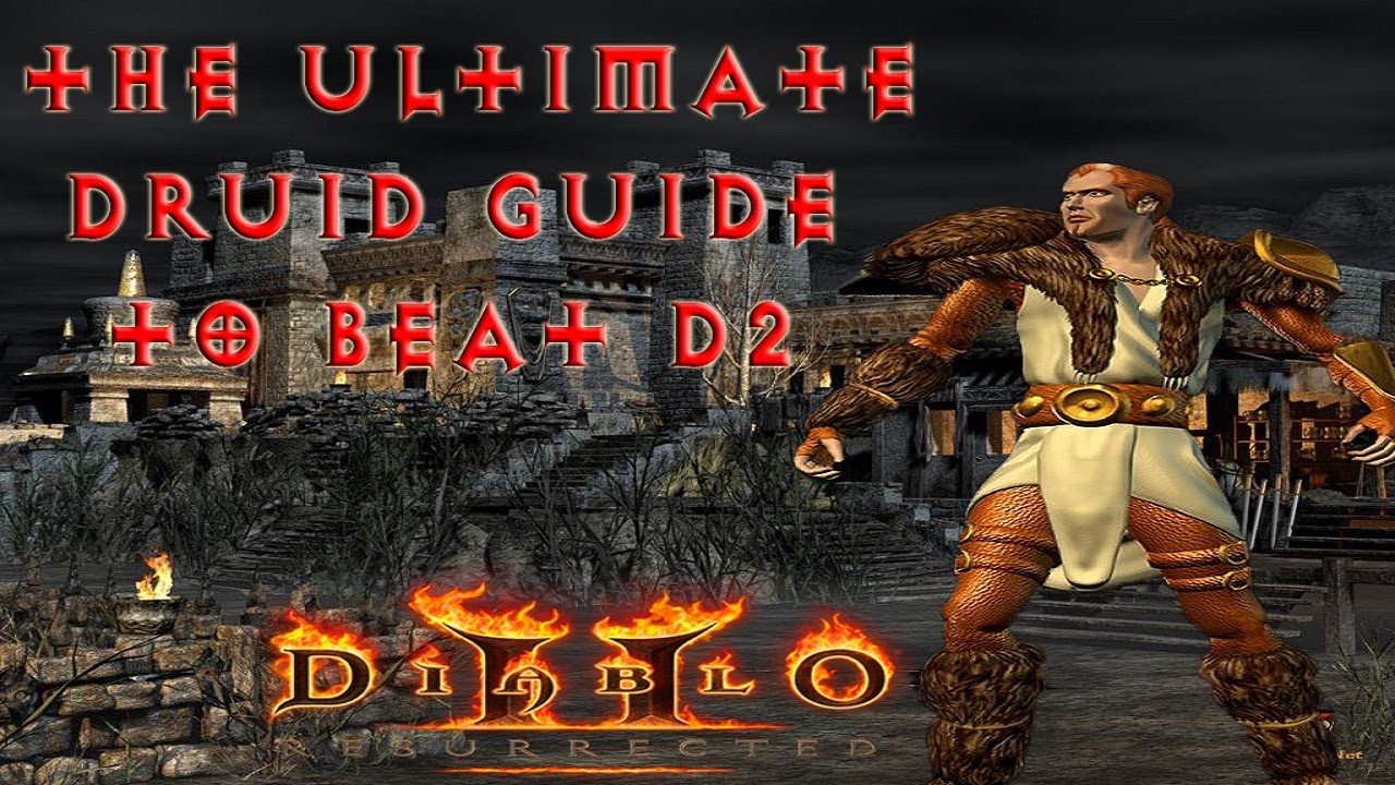 Diablo 2 Resurrected Beginner Druid Guide To Beating Normal Act 1 To Hell Act 5 - YouTube
