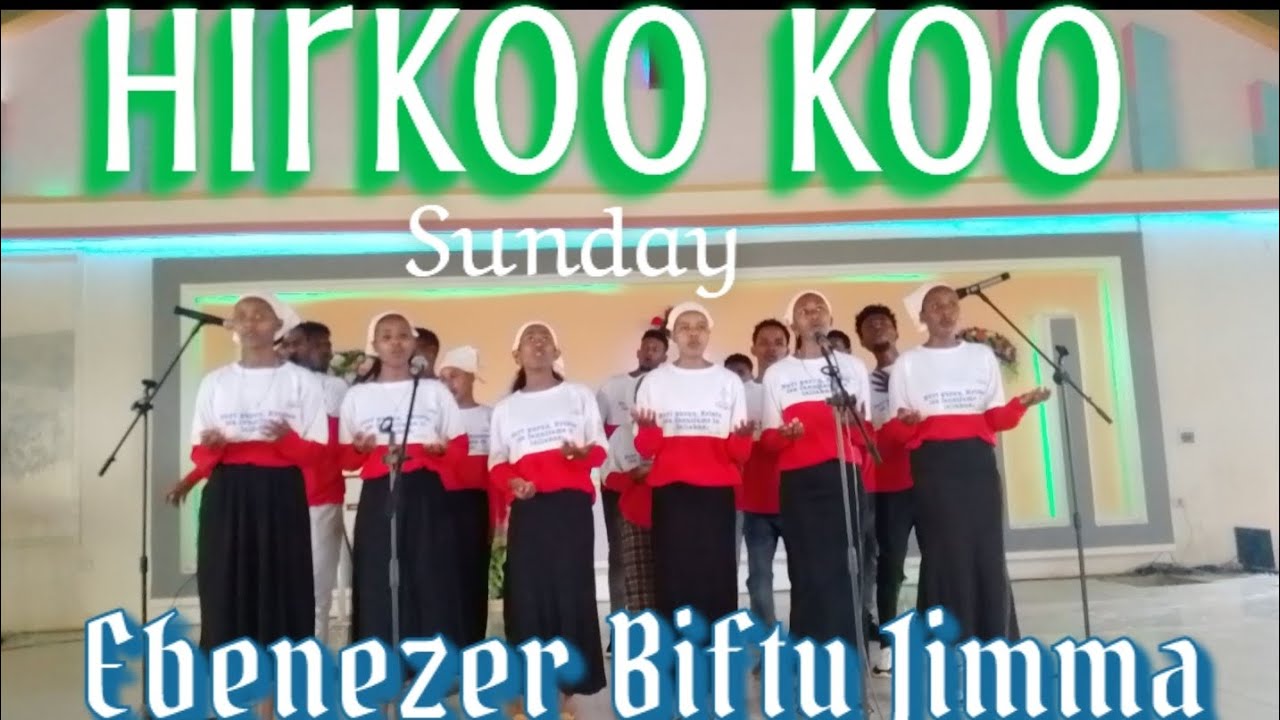 Hirkoo koo Biftu Jimma church.Group Ebenezer Solomon Alemu - YouTube