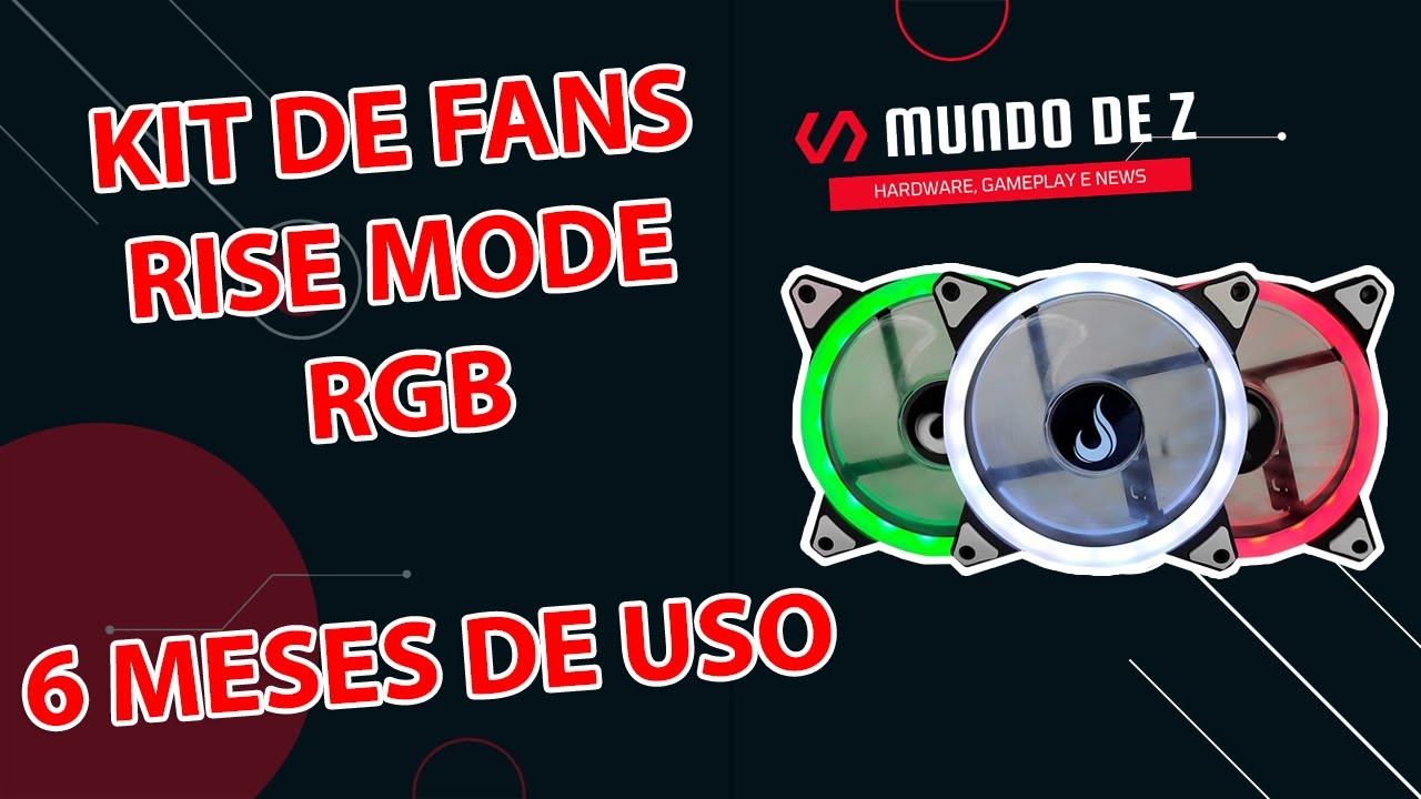 FAN Rise Mode RGB - 6 meses de uso - Funcionalidades - Instalação e ...