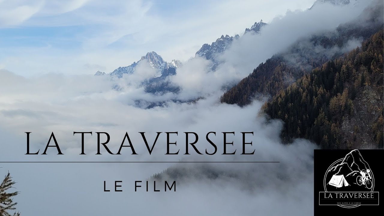 La Traversée - Le Film - YouTube
