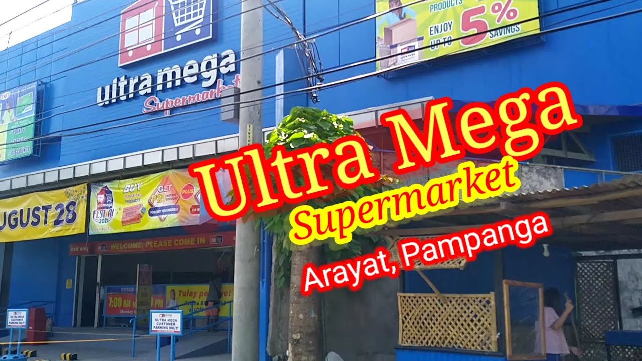 Ultra .Mega Super Market ( Arayat, Pampanga ) - JR. ROSAL TV - 8-12-21 ...