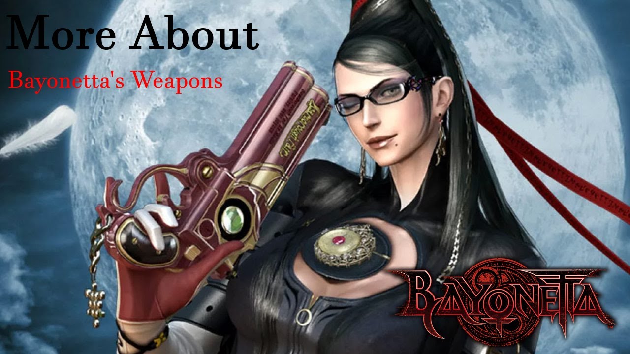 More About Bayonetta's Weapons - YouTube
