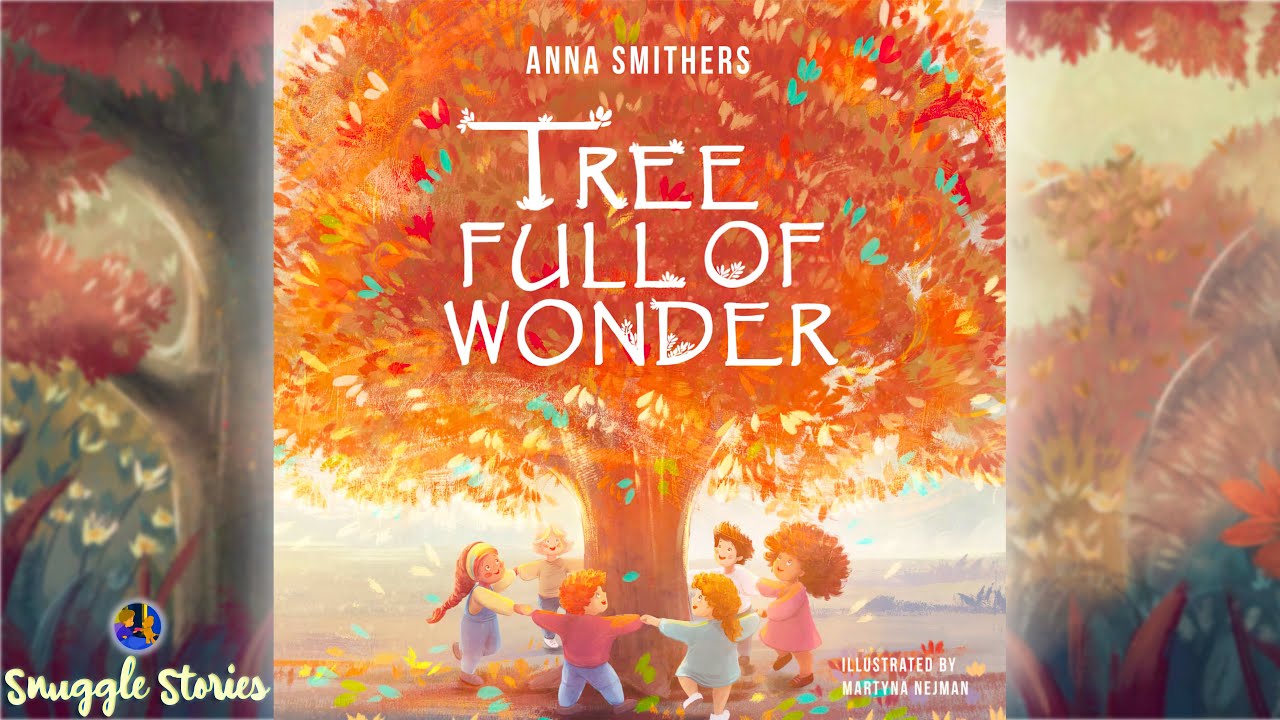 📚 Kids Book Read Aloud | Tree Full Of Wonder 🌳 - YouTube