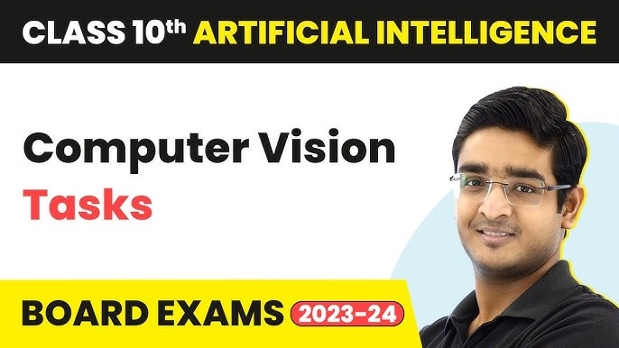 Computer Vision Image Processing Tasks