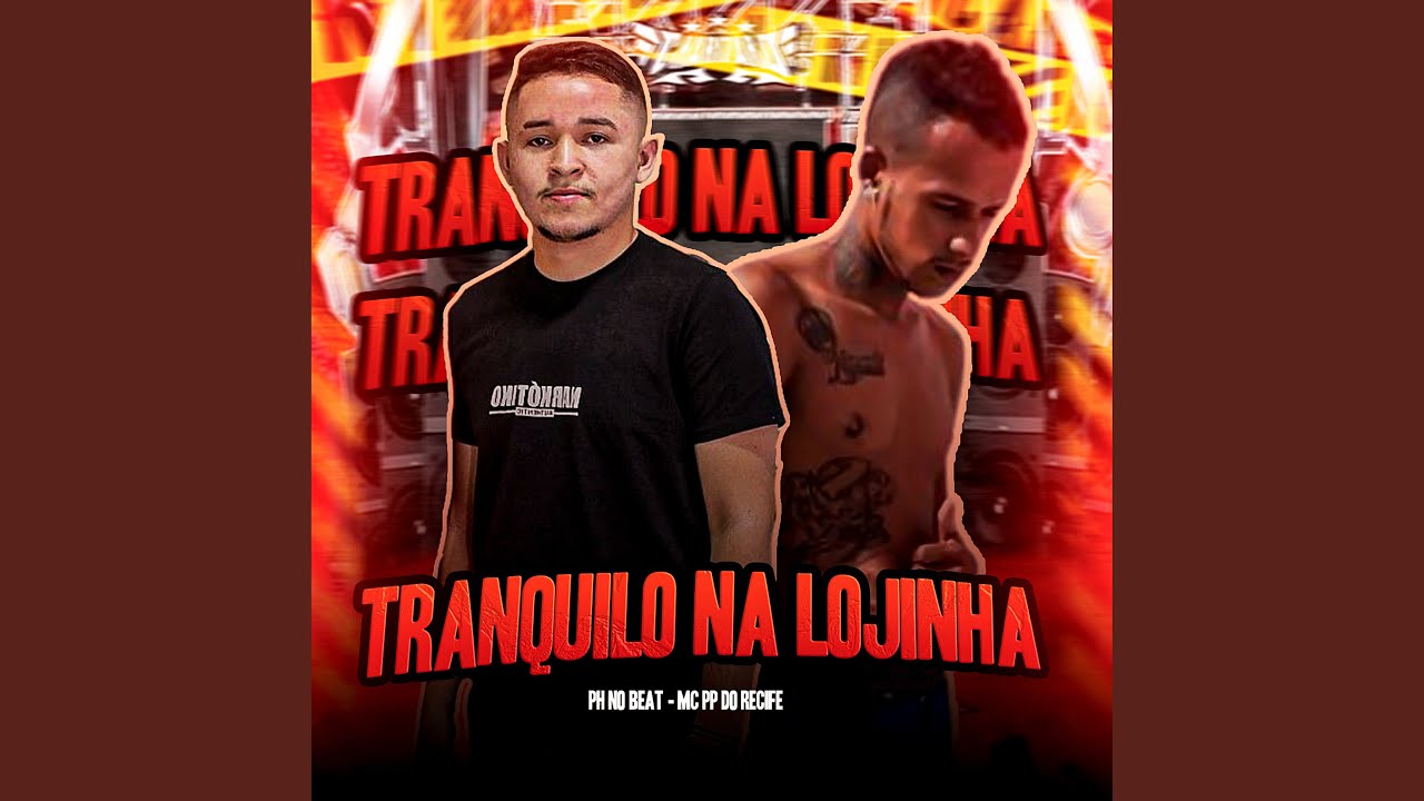 Tranquilo na Lojinha - YouTube