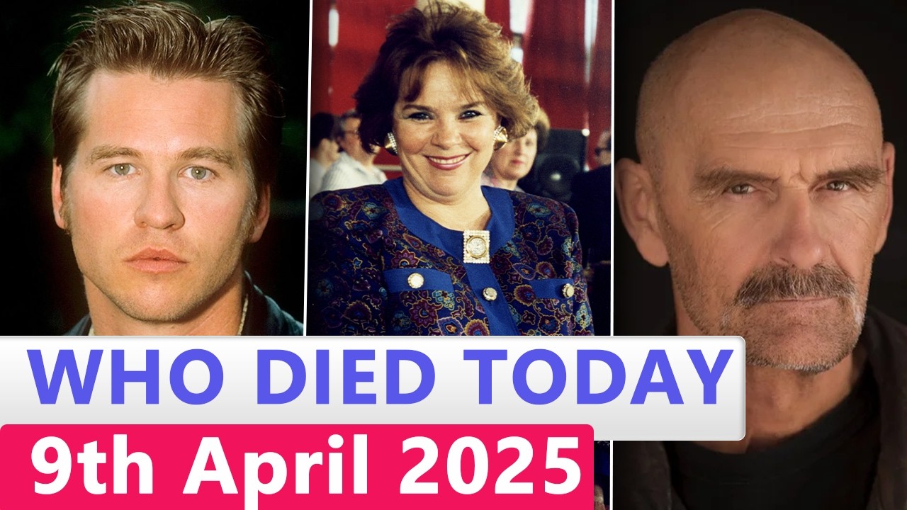 13 Famous Actors Who died Today 9th April 2025 - YouTube