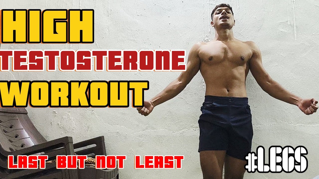 High Testosterone Workout | Last but nit not least | #legs #fitness # ...