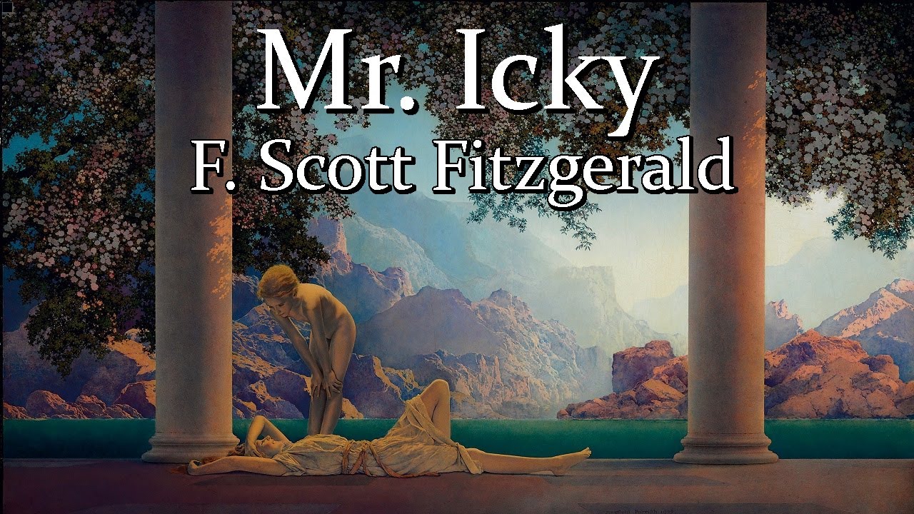 Mr. Icky - F. Scott Fitzgerald - YouTube