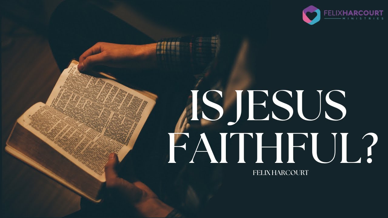 Is Jesus Faithful - YouTube