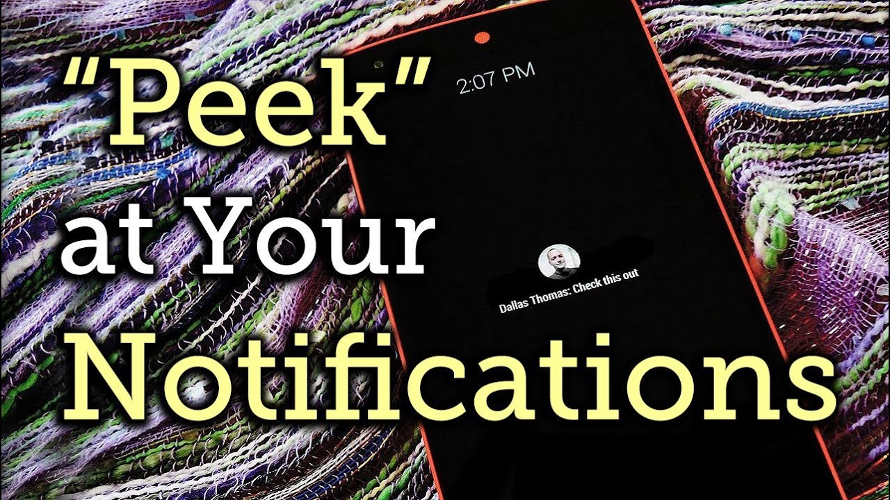 View Notifications by Just Picking Up Your Phone - Nexus 5 [How-To ...