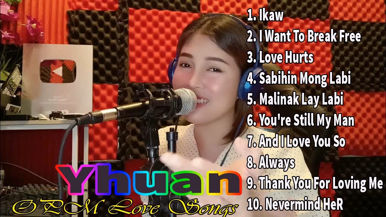 GREATEST HIST SONG BY YHUAN 🥰 OPM LOVE SONG 2023 . MULING BINUHAY MO ...