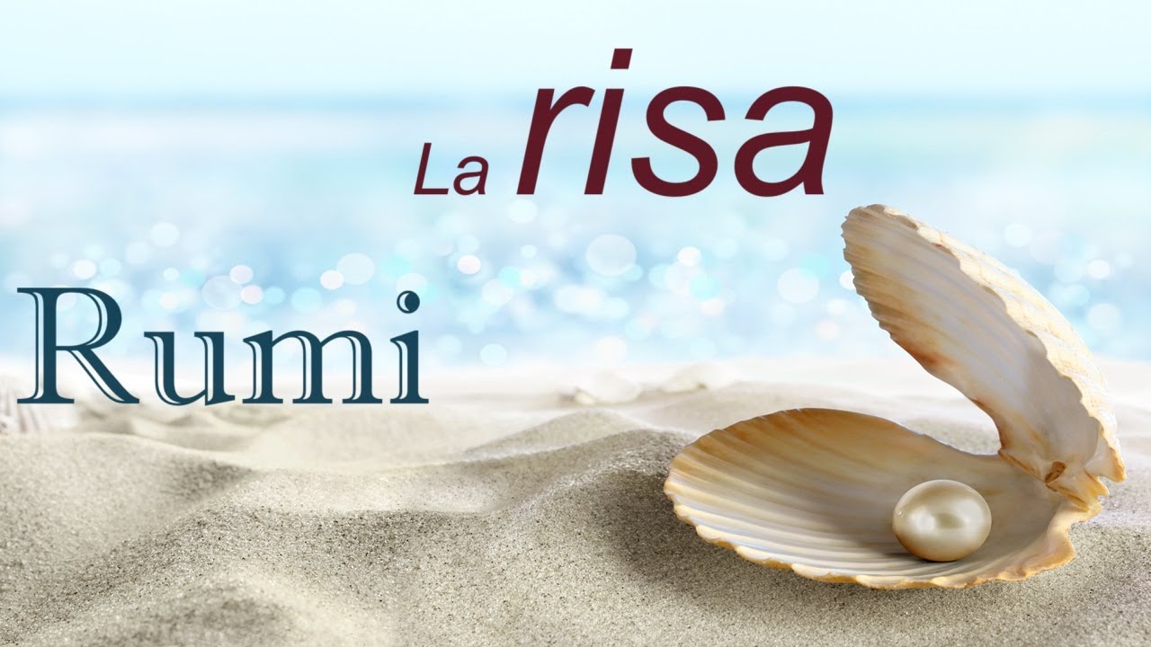 Rumi - La risa - YouTube