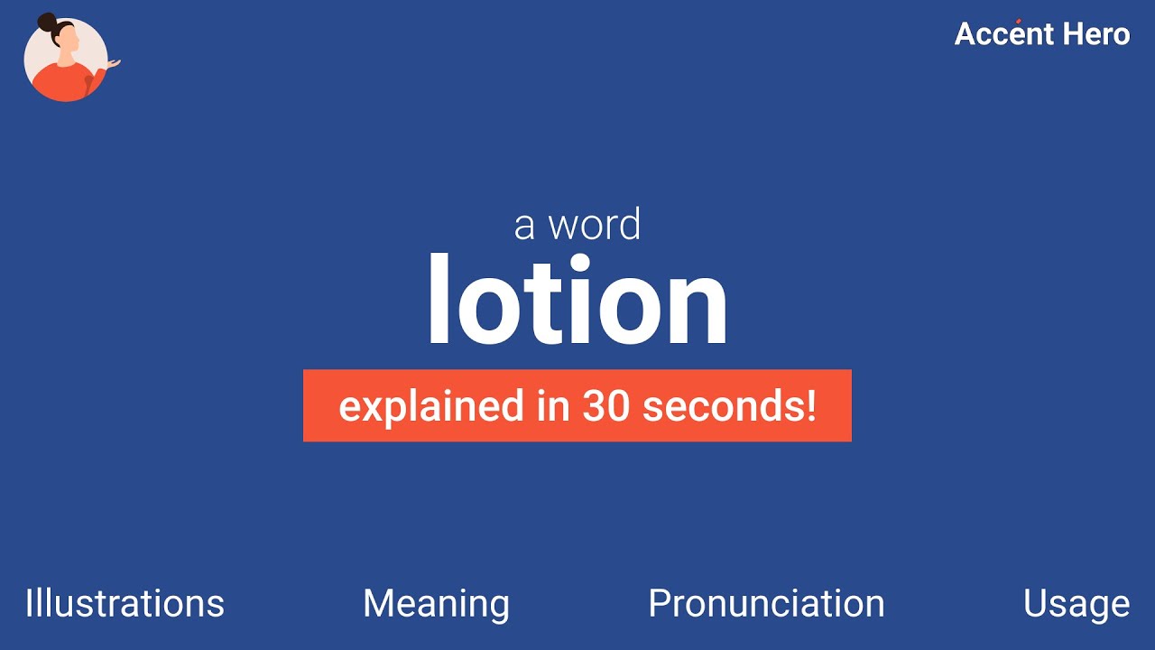LOTION - Meaning and Pronunciation - YouTube