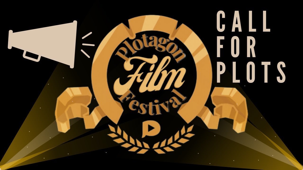 Plotagon Film Festival Call for Plots! | Plotagon Challenges | Plotagon ...