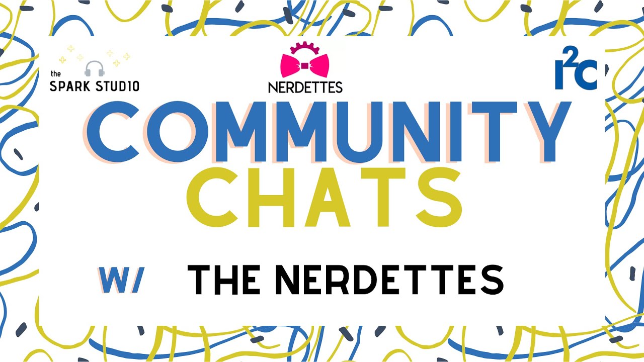 Community Chats with the Nerdettes - YouTube