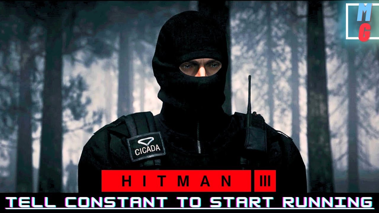TELL CONSTANT TO START RUNNING - HITMAN 3 #hitman3 #hitman3 # ...