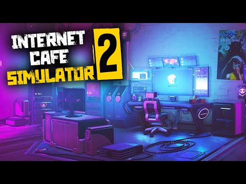 СИМУЛЯТОР ИНТЕРНЕТ-КАФЕ. ОТКРЫТИЕ КОМПЬЮТЕРНОГО КЛУБА - Internet Cafe ...