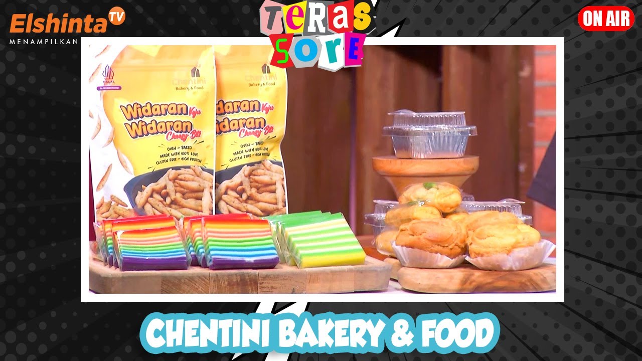 Chentini Bakery & Food // Teras Sore - YouTube
