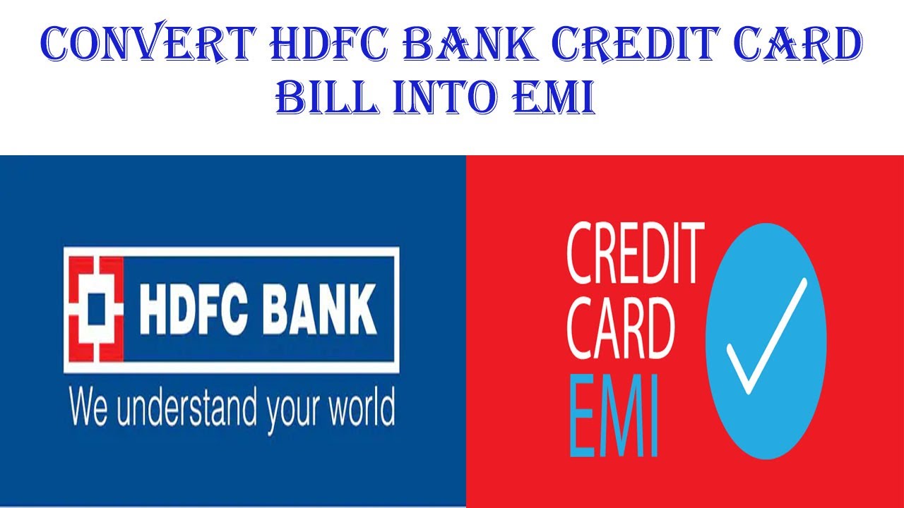 How To Convert Hdfc Credit Card Bill Into Emi Hdfc Credit Card Emi how-to-convert-hdfc-credit-card-bill-into-emi-hdfc-credit-card-emi