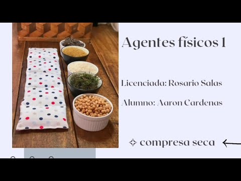 Compresa seca ~ Agentes físicos 1 (Trabajo individual) Aaron Cardenas ...