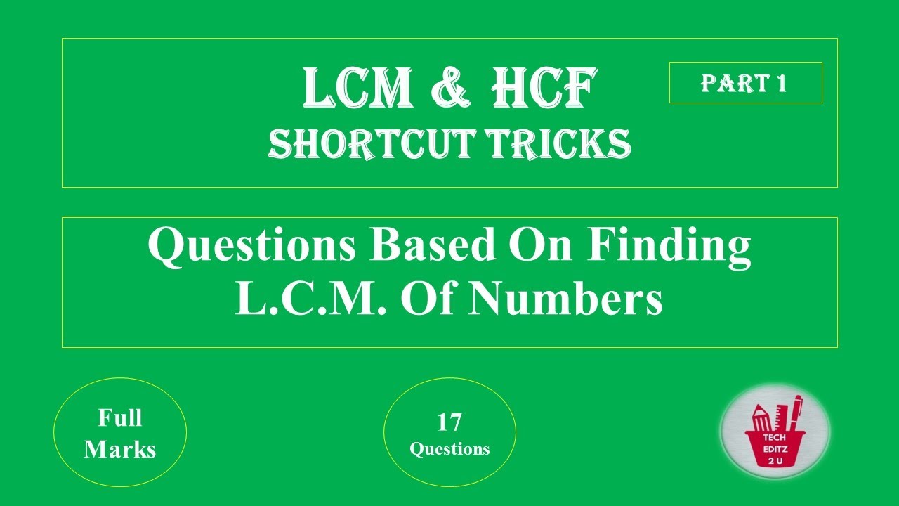 LCM & HCF | Part 1 | Questions Based On Finding Lcm Of Numbers | For ...