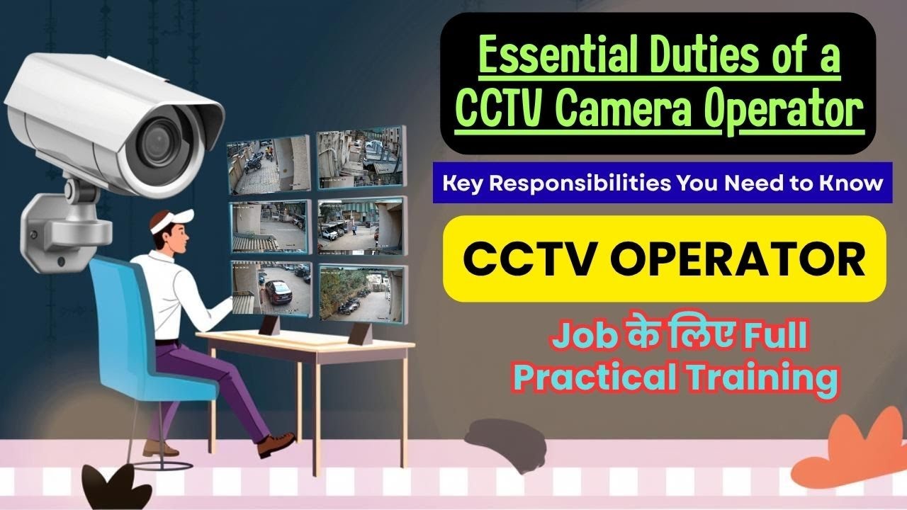 CCTV Operator Job के लिए Full Practical Training | Duties of a CCTV ...