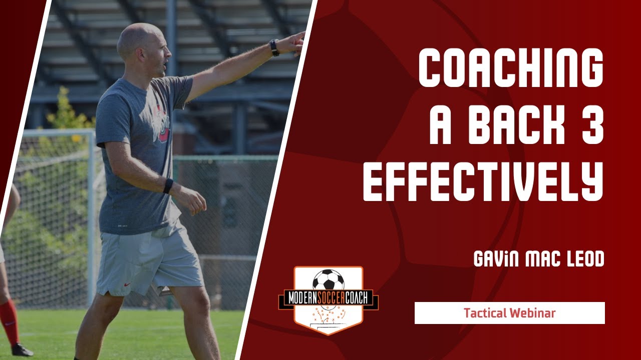 Coaching a Back Three (Gavin MacLeod Webinar Preview) - YouTube