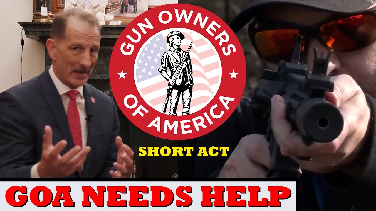 Gun Owners of America Asks for HELP with the SHORT Act - YouTube