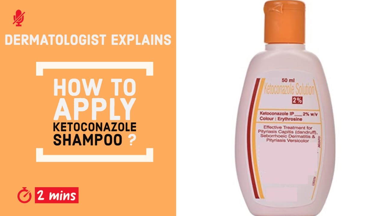 Dandruff: How to apply Ketoconazole shampoo? | Explained by ...